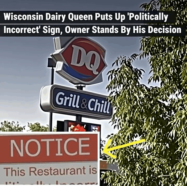 Wisconsin Dairy Queen Owner Defends Controversial Sign - POPULARNEWS